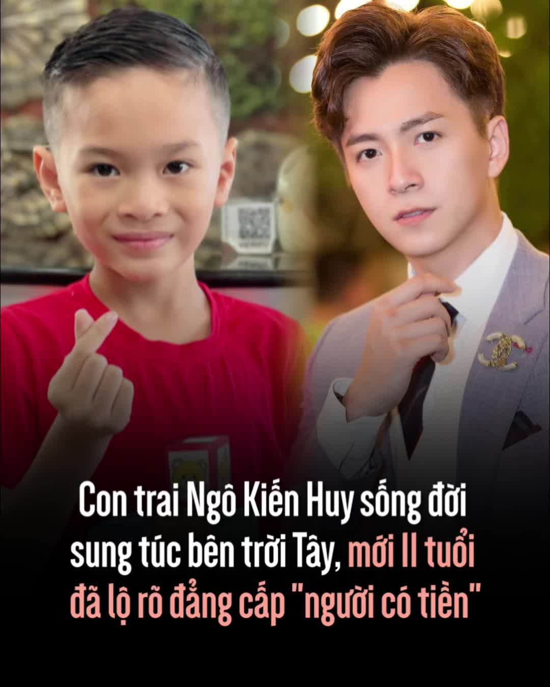 Con trai Ngô Kiến Huy sống đời sung túc bên trời Tây, mới 11 tuổi đã lộ ...