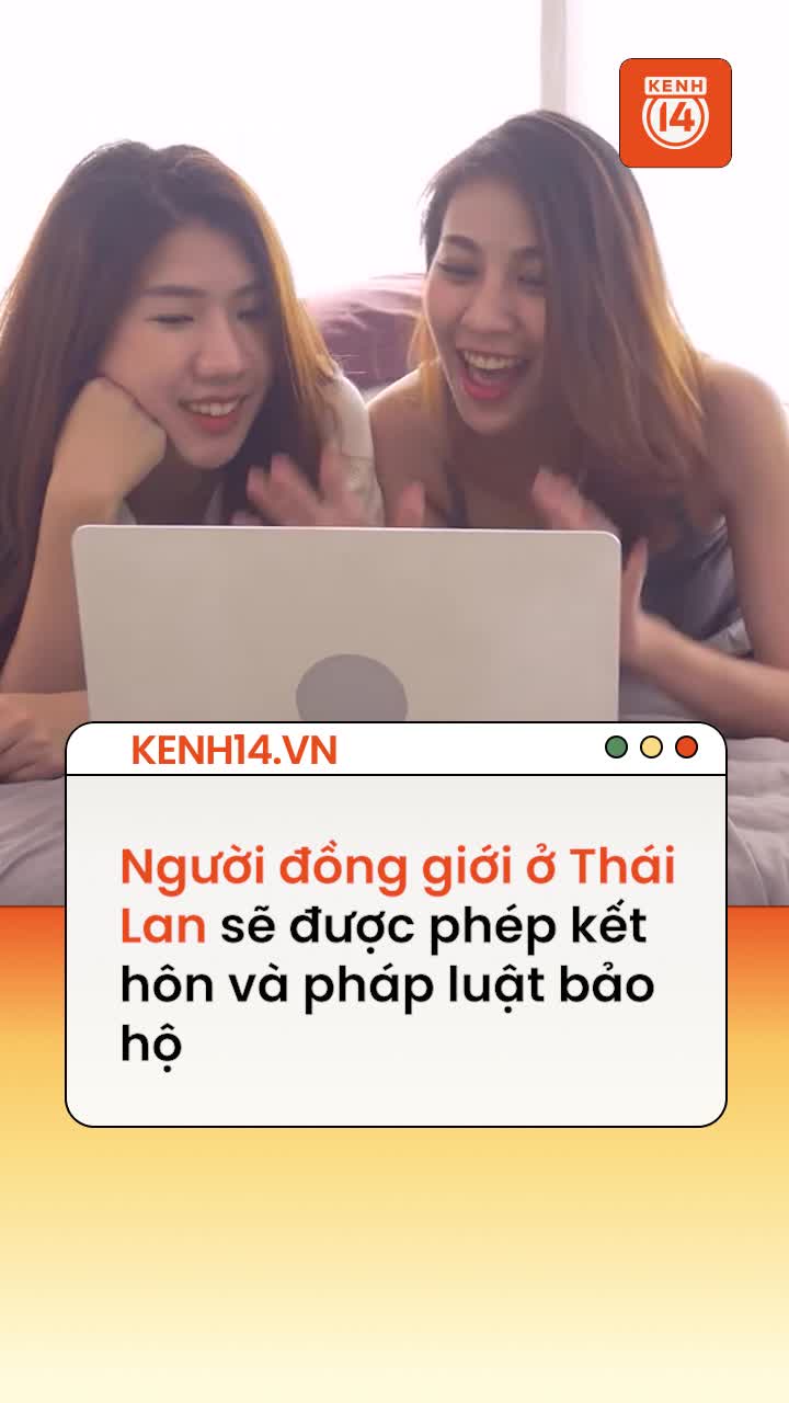 Người đồng giới ở Thái Lan sẽ được phép kết hôn và pháp luật bảo hộ ...