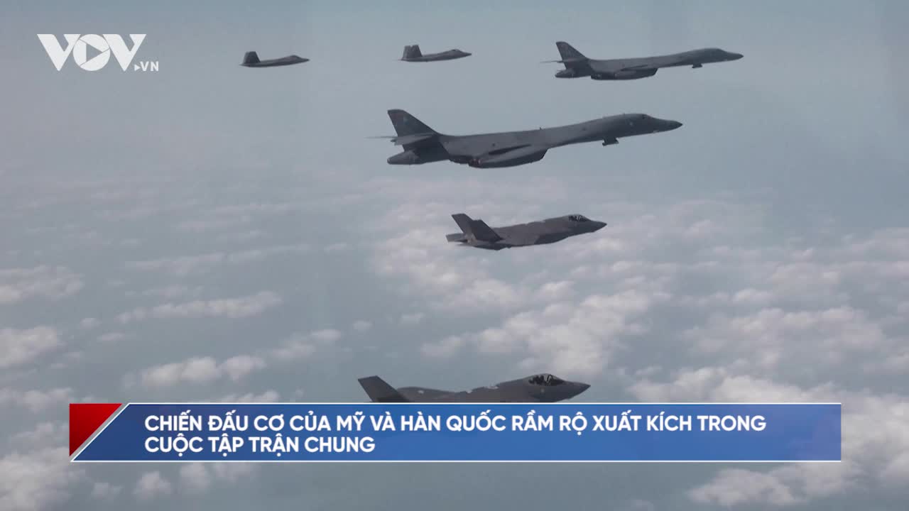 Chiến đấu cơ của Mỹ và Hàn Quốc rầm rộ xuất kích trong cuộc tập trận chung